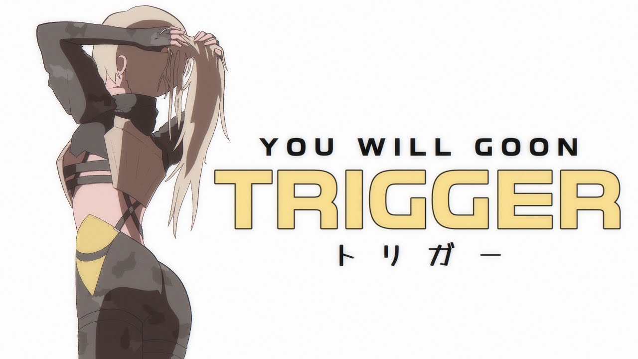 Should you goon... Trigger? - YouTube