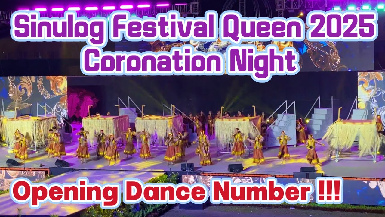 Sinulog Festival Queen 2025 OPENING NUMBER Dance Presentation Cebu City ...