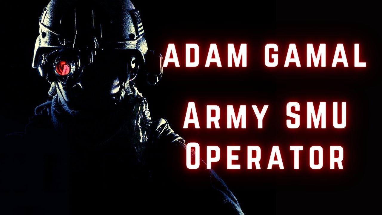 Army Special Mission Unit Operator (JSOC) | Adam Gamal | Ep. 276 - YouTube