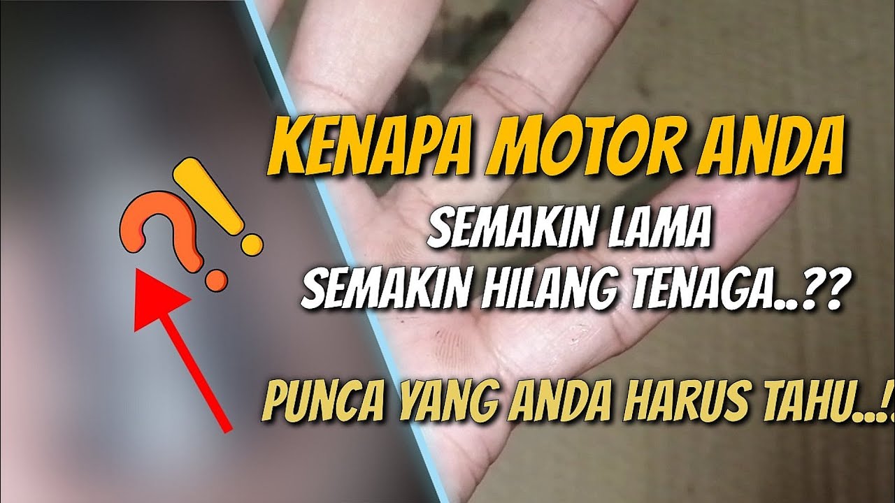 Salah Satu Punca Motor Anda Semakin Lama Hilang Tenaga‼️ - YouTube