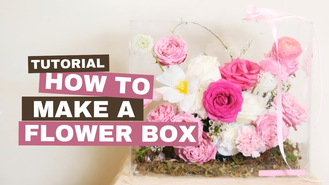 Full Tutorial - How to Make a Trending Transparent Flower Box | Cách ...
