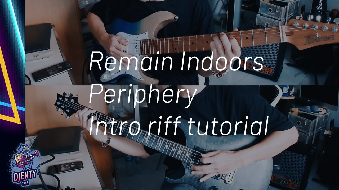 How to play Remain Indoors Periphery intro guitar riff (On Screen Tabs ...