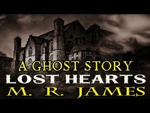 Lost Hearts A Ghost Story by M. R. James - YouTube