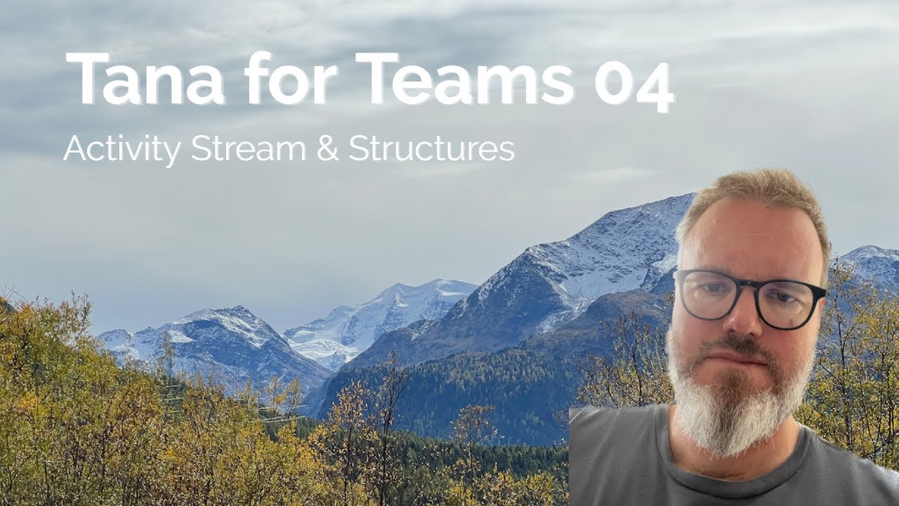 Tana for Teams 04 - Activity Stream & Structures - YouTube