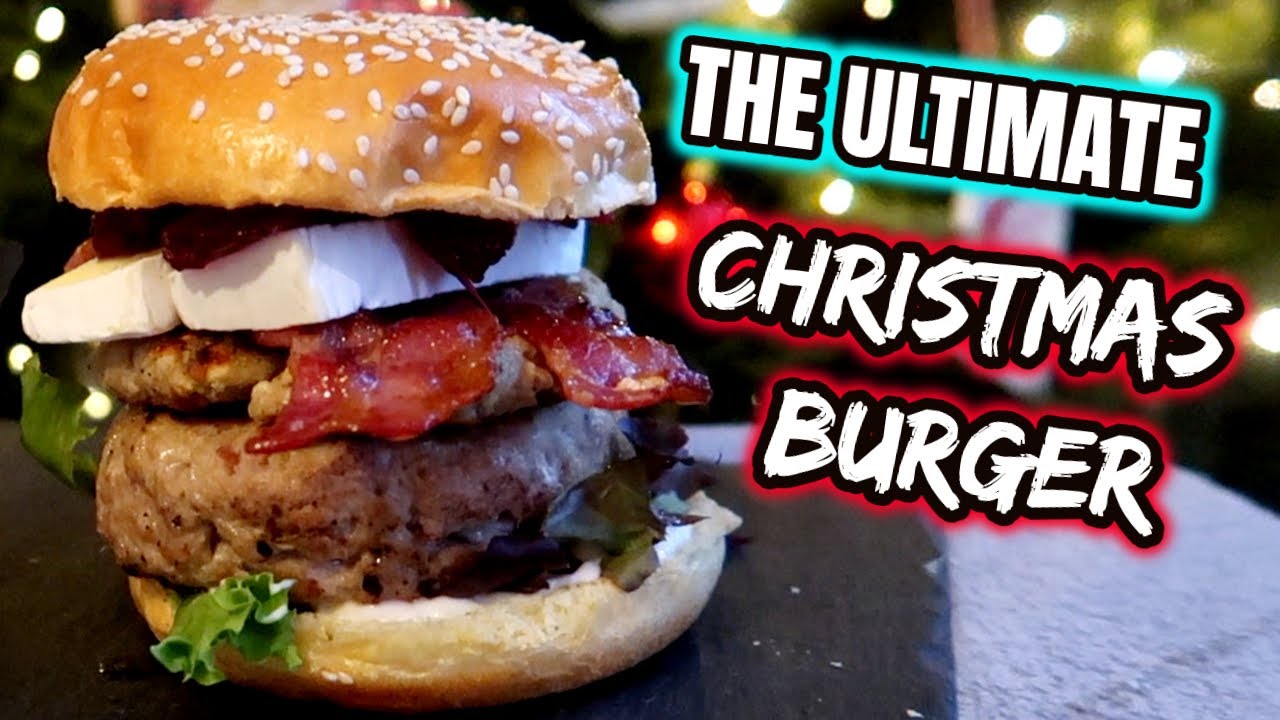 ULTIMATE CHRISTMAS BURGER 🎄🍔 - YouTube