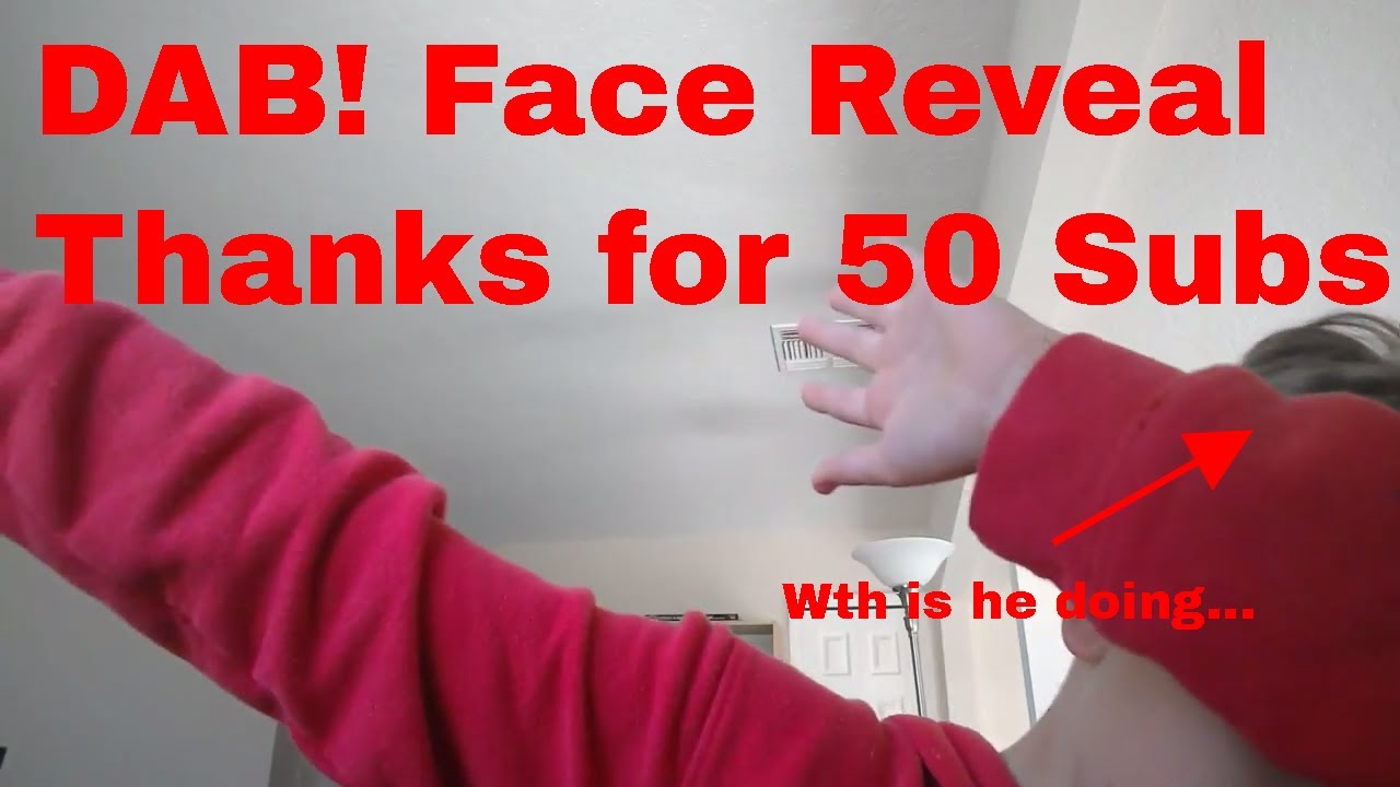 DAB! Face Reveal 50 Sub Special - YouTube