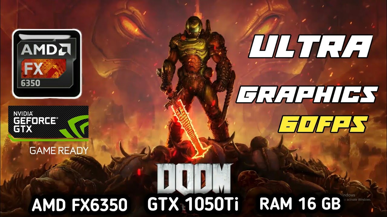 Doom Eternal AMD FX6350 + GTX 1050i 4GB RAM 16 GB (Ultra) Graphics ...