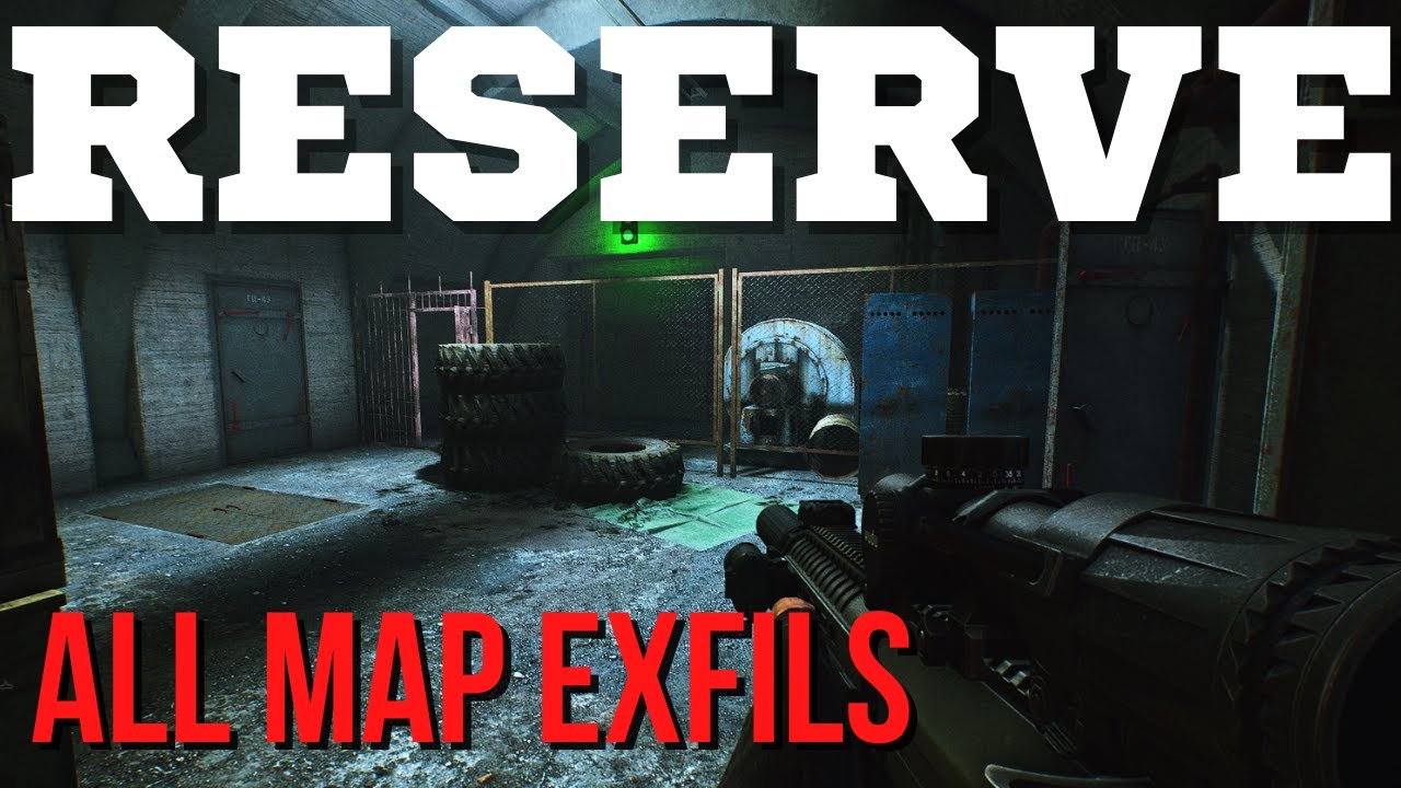 ALL RESERVE EXFILS - Reserve- Escape From Tarkov - YouTube