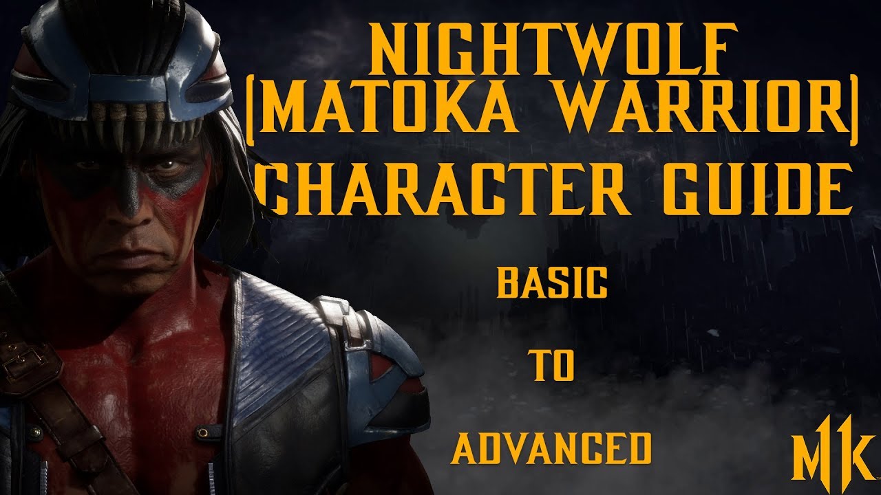 Nightwolf (Matoka Warrior) Character and Combo Guide - MK11 - YouTube
