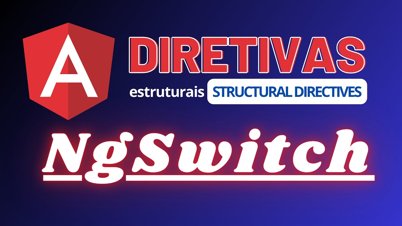 Angular 14 básico - diretivas - NgSwitch - YouTube