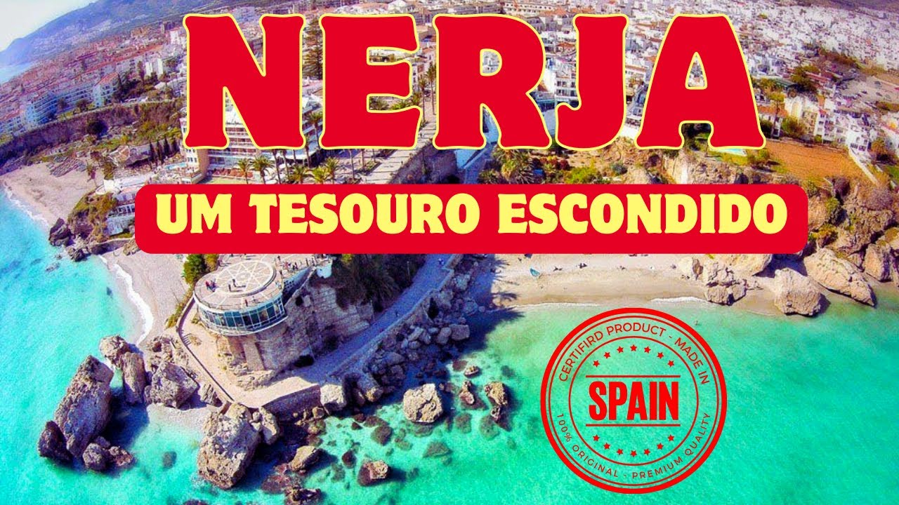 😱[LINDO] COMO CONHECER NERJA, ESTE PARAÍSO DA COSTA DEL SOL? | MÁLAGA ...