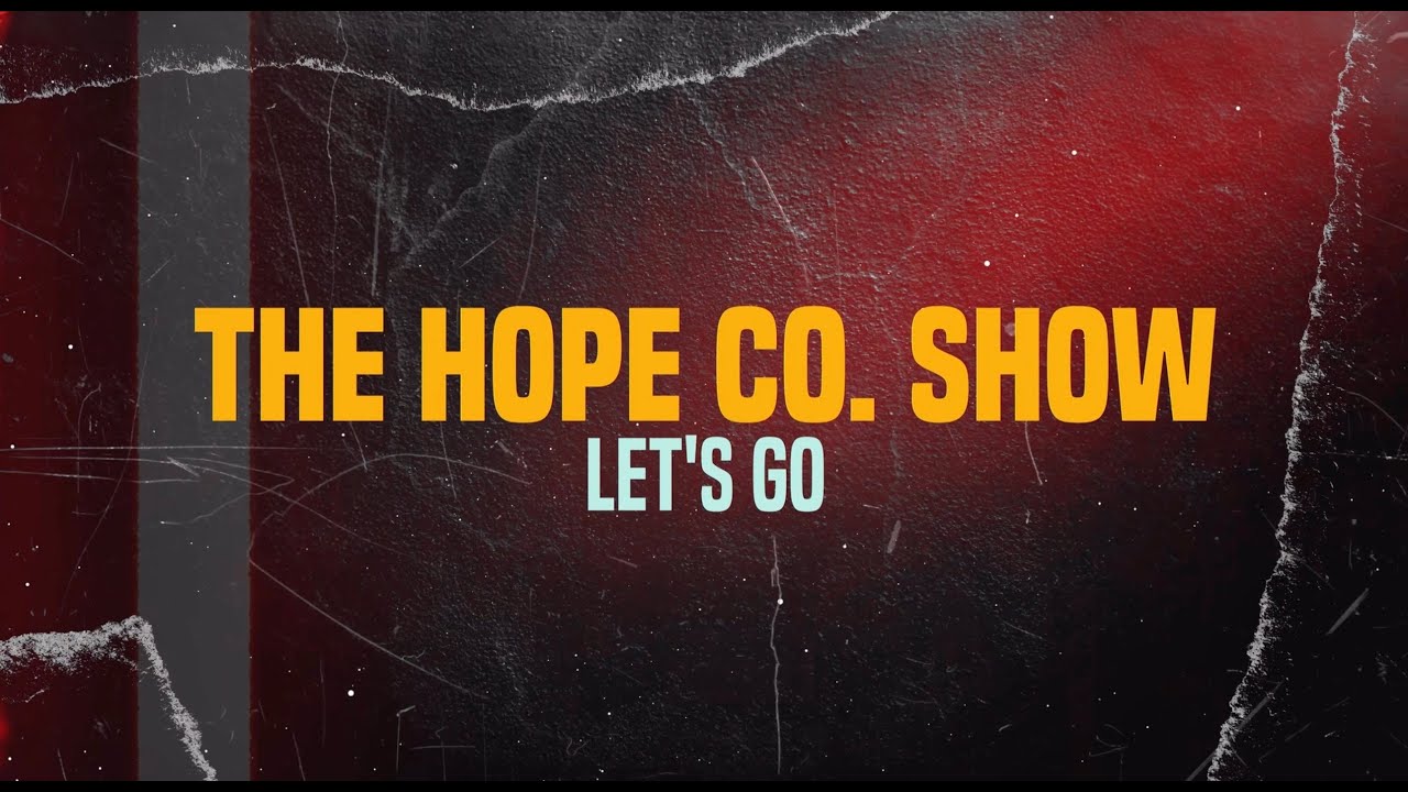 The Hope Co. Show Ep. 2 - YouTube