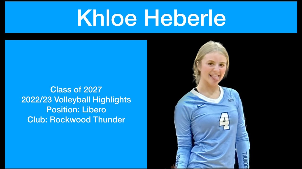 Khloe Heberle, 2022/23 Volleyball Highlights - YouTube