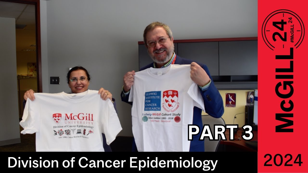 Division of Cancer Epidemiology McGill24 - 2024 (Part 3) - YouTube