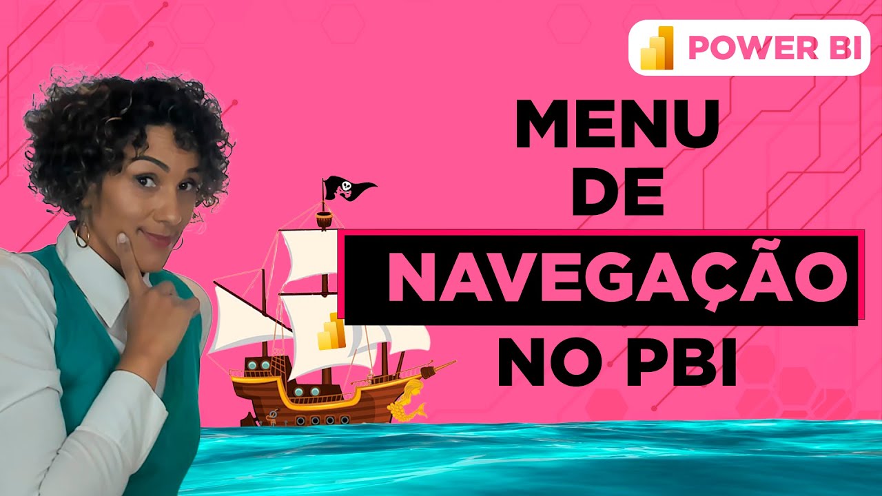 Menu de Navegação no Power BI - Como fazer? - YouTube
