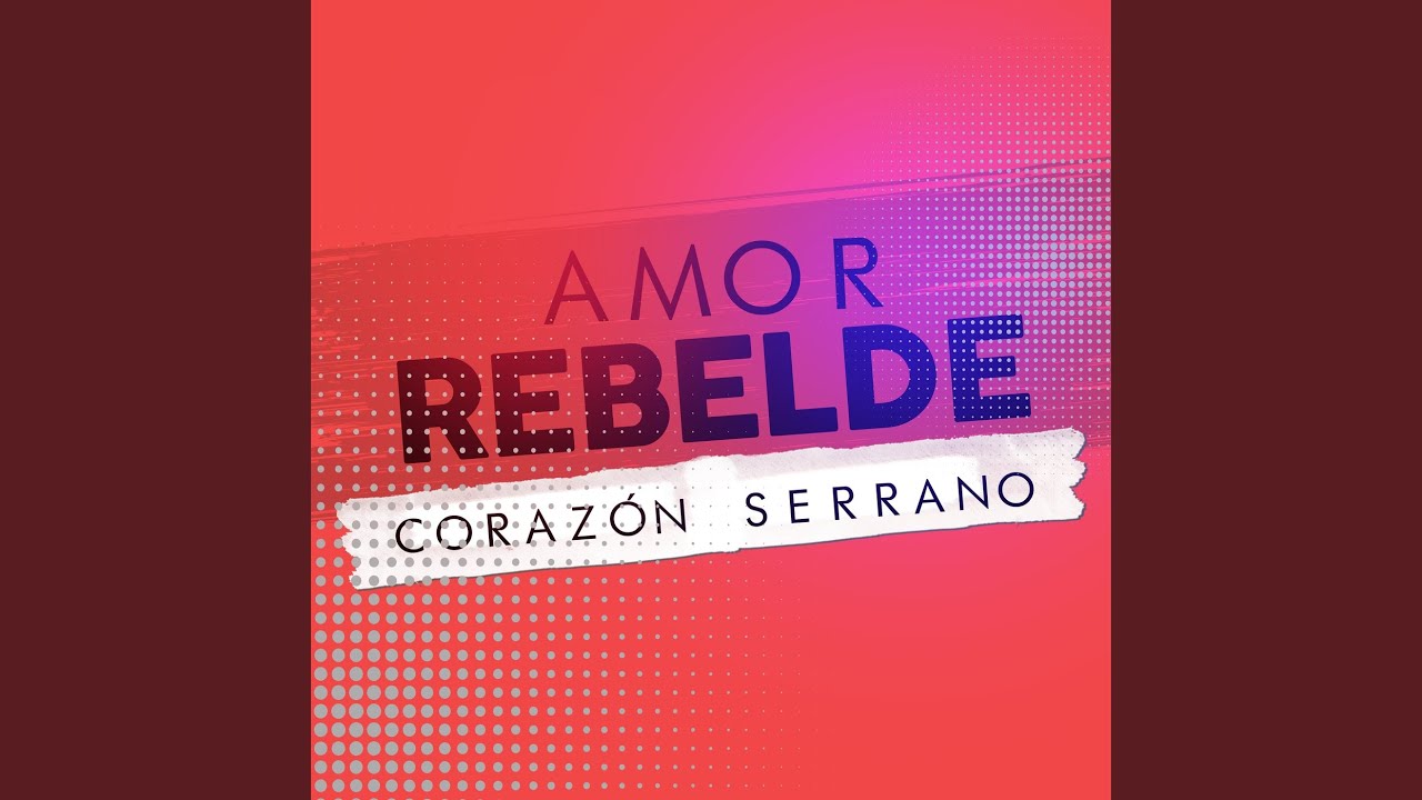 Amor Rebelde - YouTube