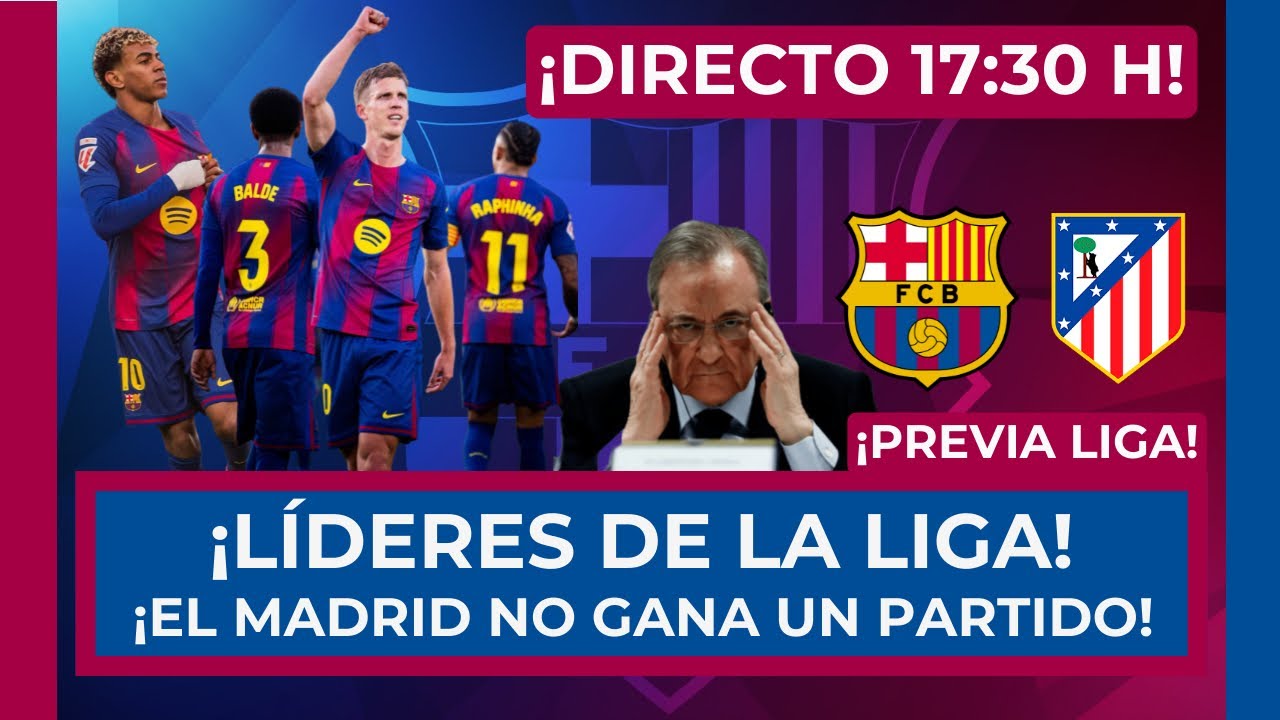 🔵🔴 ¡LÍDERES DE LA LIGA! 🔴🔵 ¡NI ROBANDO PUEDEN CONTRA EL BARÇA! 🚨 PIDEN ...