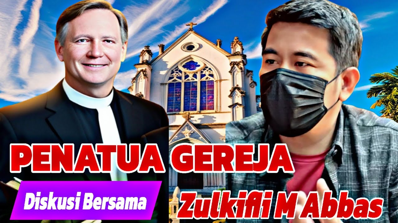 SESEPUH GEREJA DISKUSI BERSAMA ZULKIFLI M ABBAS - YouTube