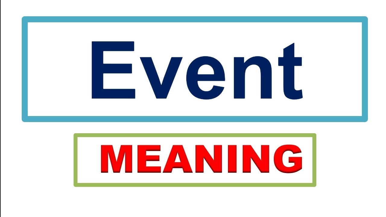 event meaning - YouTube