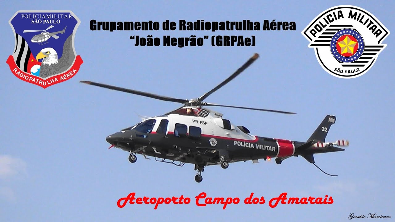 Águia 32 - Grupamento de Radiopatrulha Aérea "João Negrão" GRPAe - YouTube