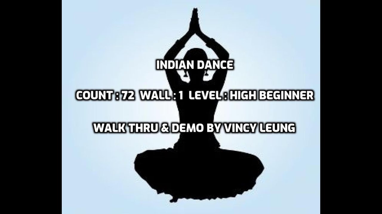 Indian Dance Line Dance - Walk Thru & Demo By Vincy Leung - YouTube