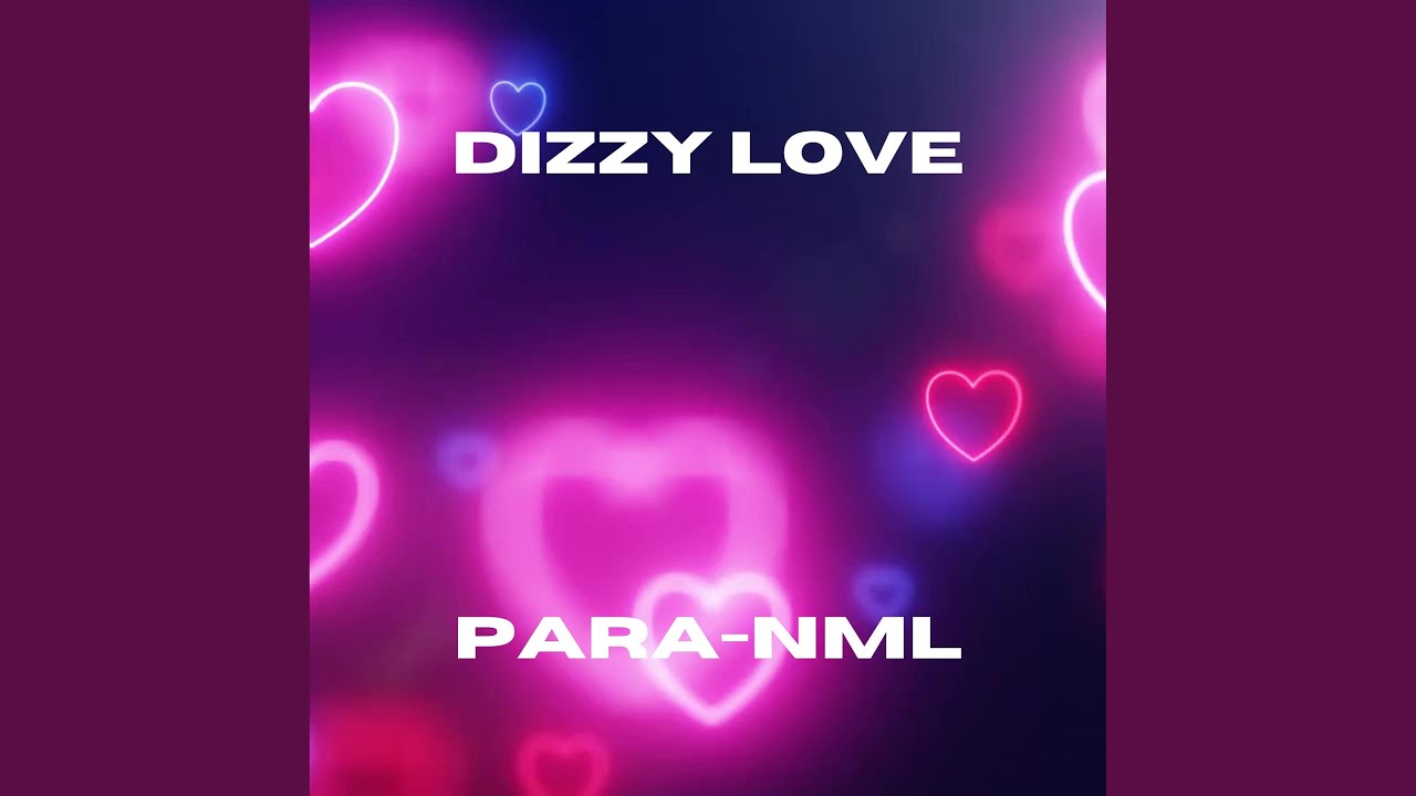 Dizzy Love - YouTube