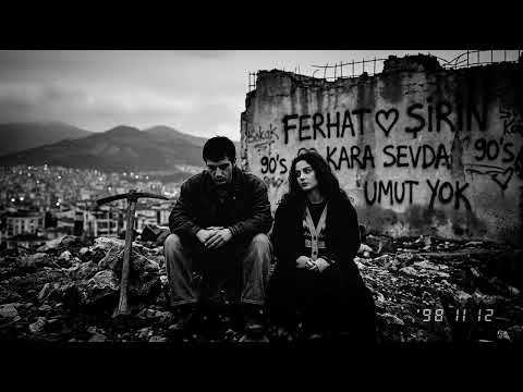 Ferhat ile Şirin Aşkı - oldschool rap - melankolik arabesk rap 