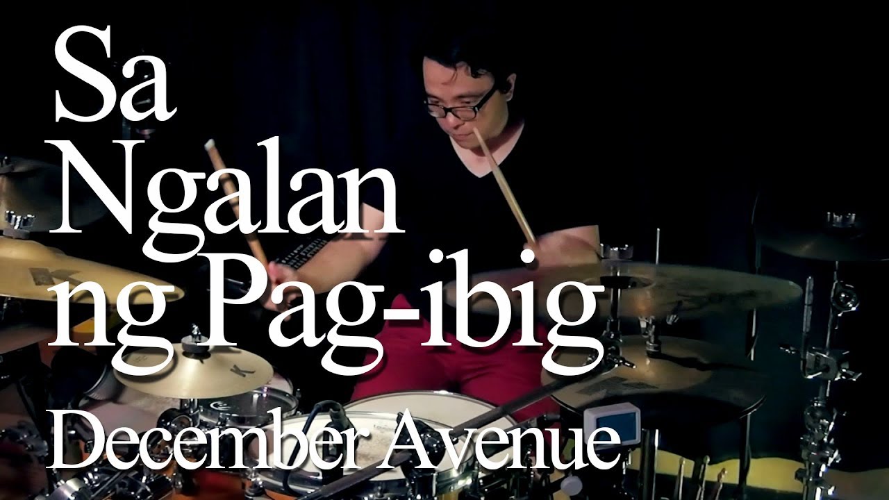 Sa Ngalan Ng Pag-ibig by December Avenue - Drum cover by Jesse Yabut ...