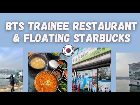 BTS TRAINEE RESTAURANT & CAFES (Starbucks cafe at the Han River) | DAY ...