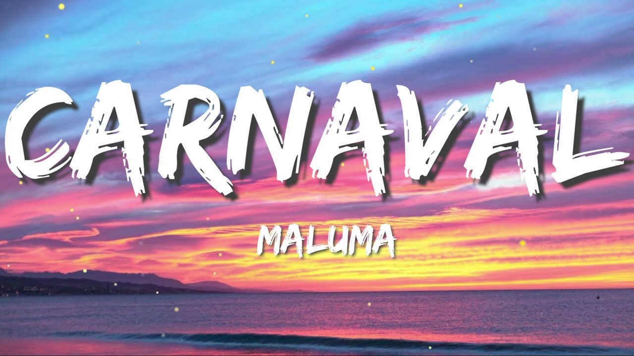 Carnaval - Maluma /Letra - YouTube