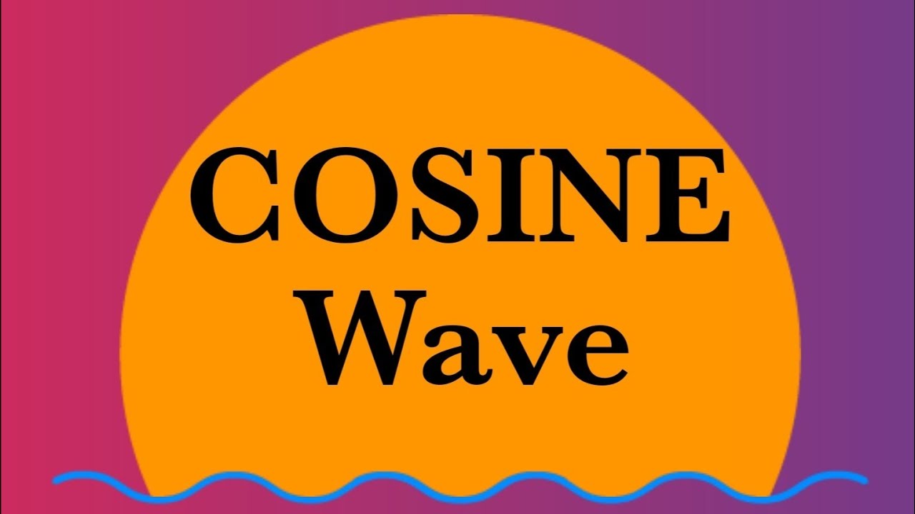 Cosine Wave - YouTube