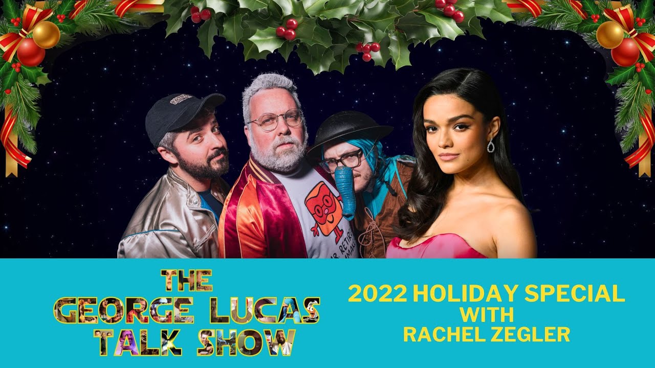 The George Lucas Talk Show 2022 Holiday Special with Rachel Zegler ...