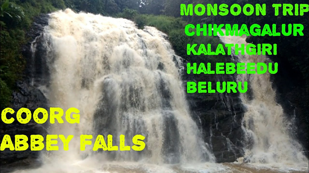 MONSOON trip to chikmagalur . Coorg. Mugilpete..Abbey falls kalathgiri ...