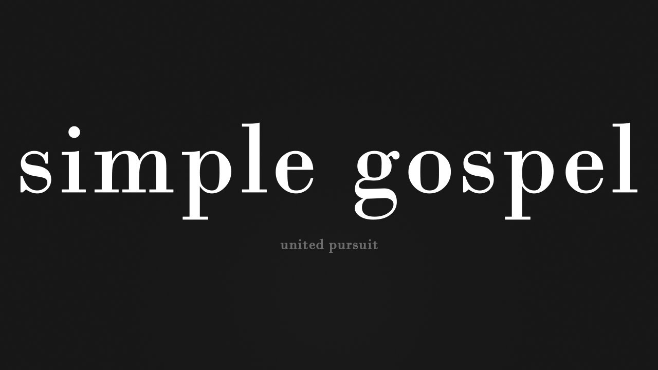 Simple Gospel - Lyrics - YouTube