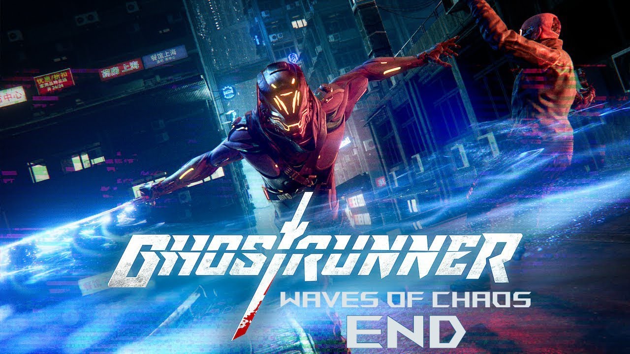 Ghostrunner | Waves of Chaos | End - YouTube