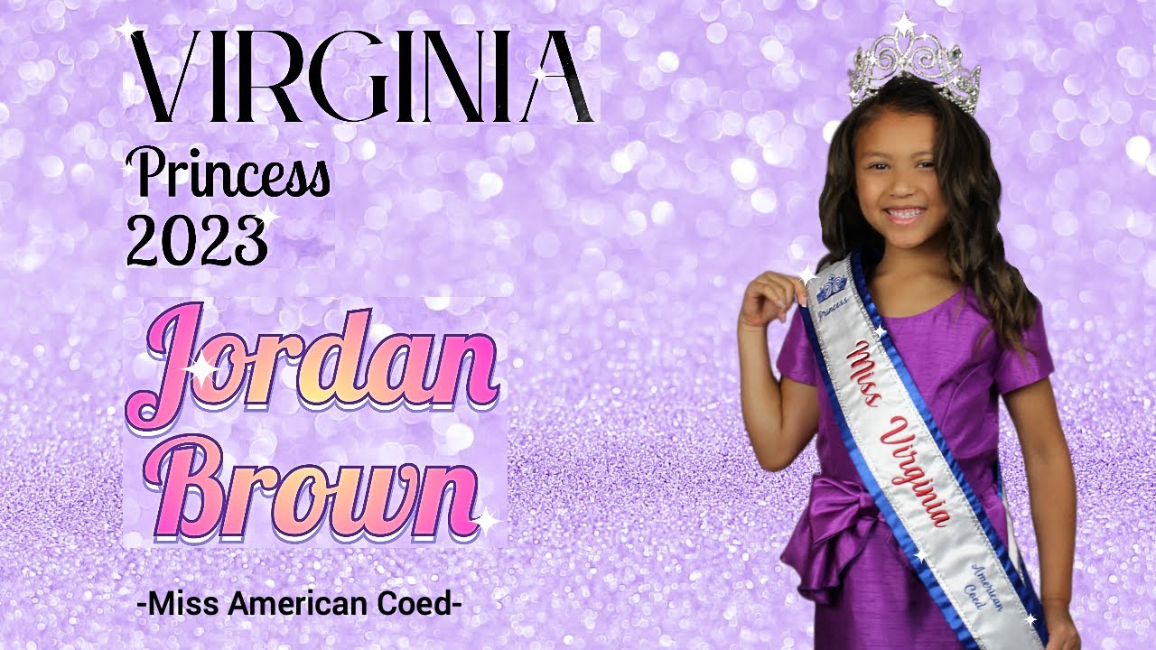 MISS VA PRINCESS JORDAN BROWN | MISS AMERICAN COED PAGEANT PRELIMINARY ...