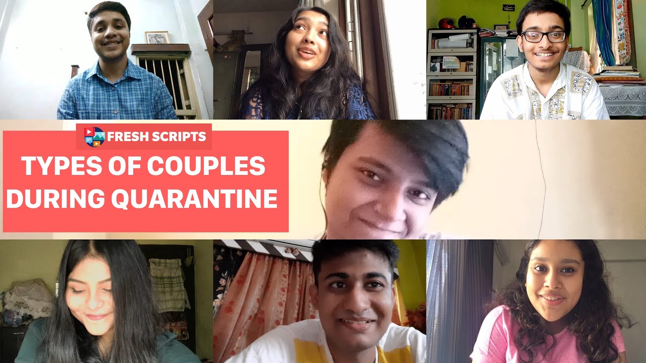 Types of Couples during Quarantine|Part 1|Fresh Scripts - YouTube