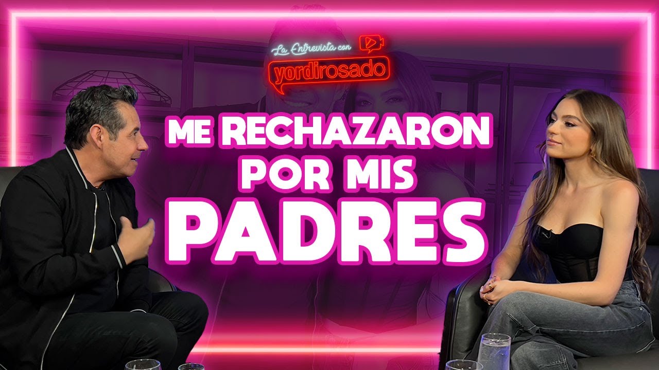 Cómo RECUPERÉ MI AUTOESTIMA y seguridad | Sofía Castro | La entrevista con Yordi Rosado - YouTube