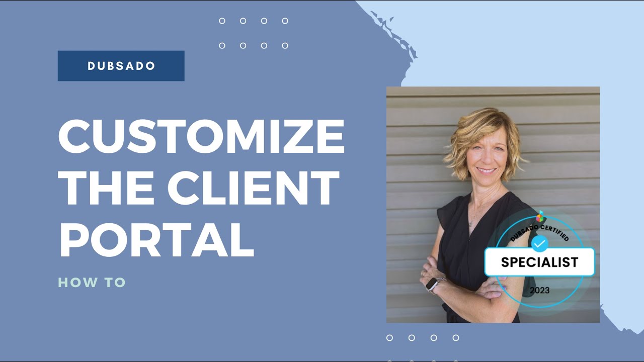 Customizing the Client Portal in Dubsado - YouTube
