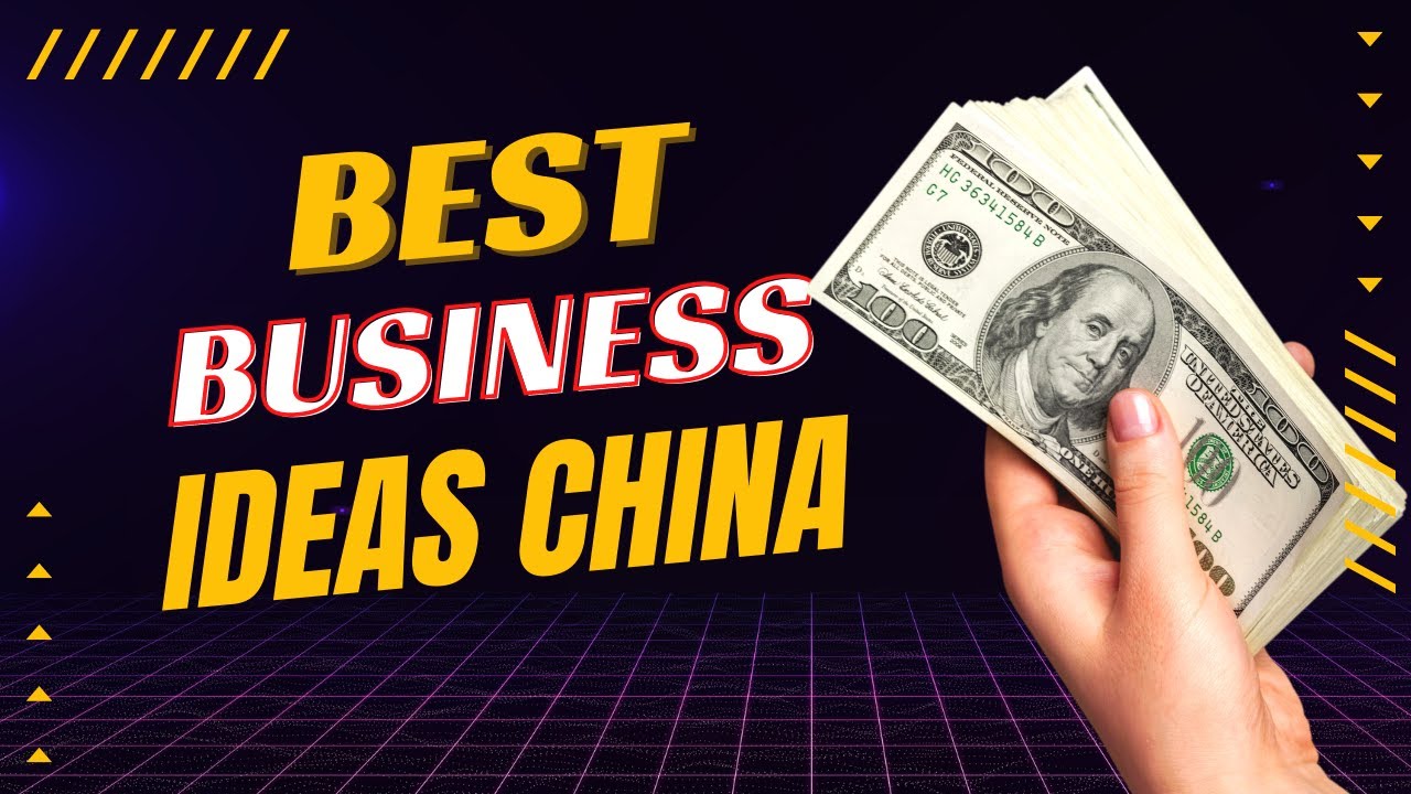 Best Business Ideas for Doing Business in China - YouTube