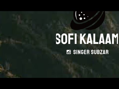 kalaam-e Shams Fakeer Singer Subzar Ahmad Bhat - YouTube