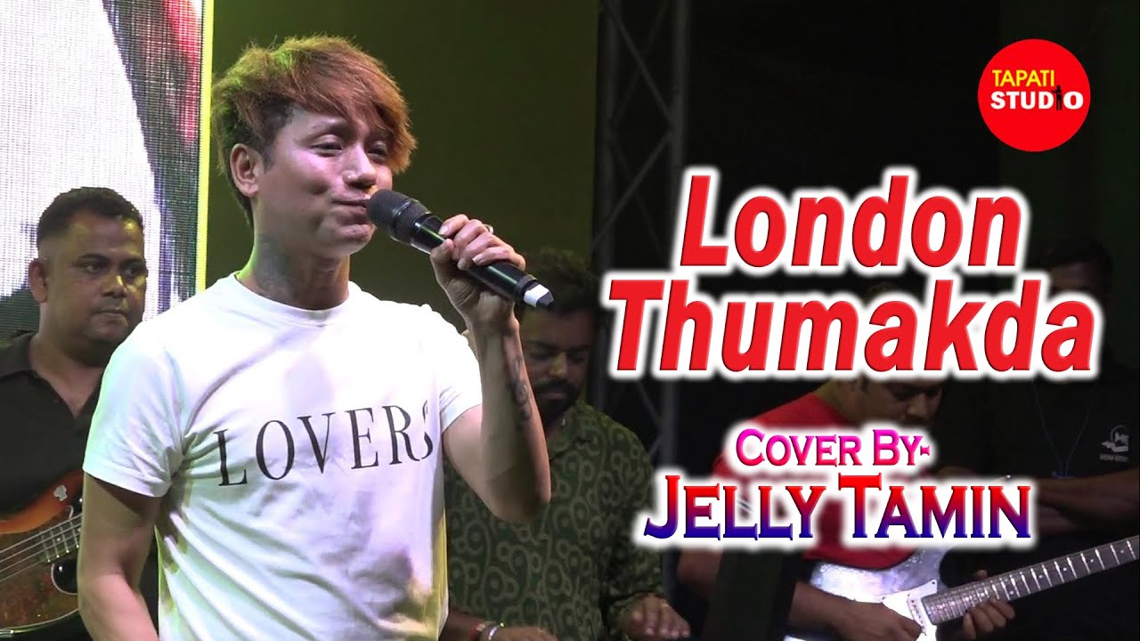 London Thumakda | Live Singing By - JELI TAMIN | Queen Movi Song - YouTube