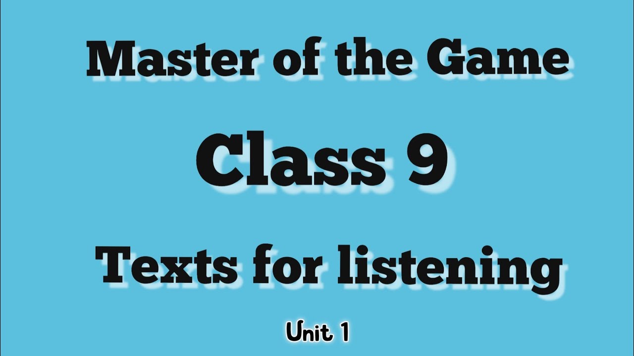 Master Of The Game English Texts For Listening Class 9 Ap And master-of-the-game-english-texts-for-listening-class-9-ap-and
