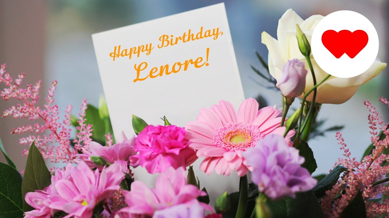 Happy Birthday, Lenore! - YouTube