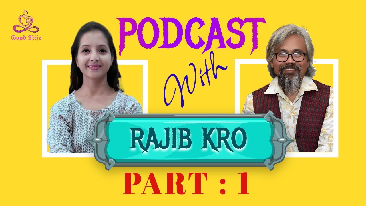 INSPIRING JOURNEY OF A DOCTOR TURNED ACTOR I PART - 1 I RAJIB KRO - YouTube