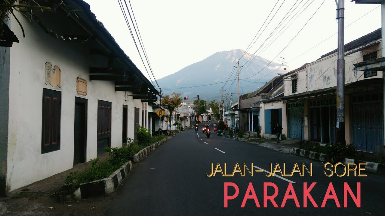 JALAN JALAN SORE DI PARAKAN - YouTube