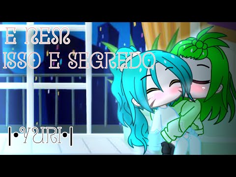 e isso nem e segredo |•Meme•||•gc/ versão yuri•| Luca e Karina