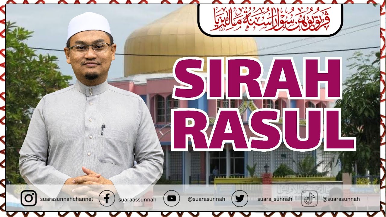25 September 2023,“SIRAH RASUL”Ustaz Mohd Rizal - YouTube