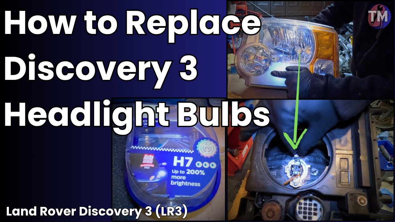 Land Rover Discovery 3 (LR3) - Halogen Headlights Bulb Replacement High ...