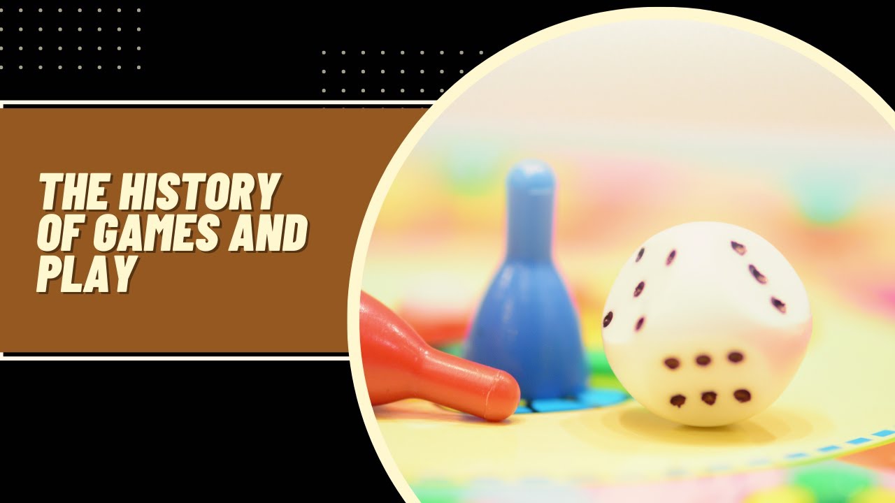 The History of Games and Play #history #games #ancient - YouTube